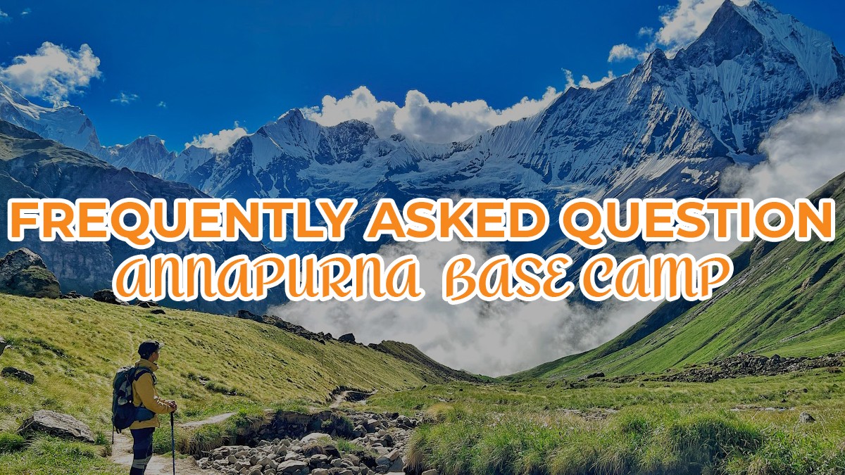 Annapurna Base Camp Trek FAQs