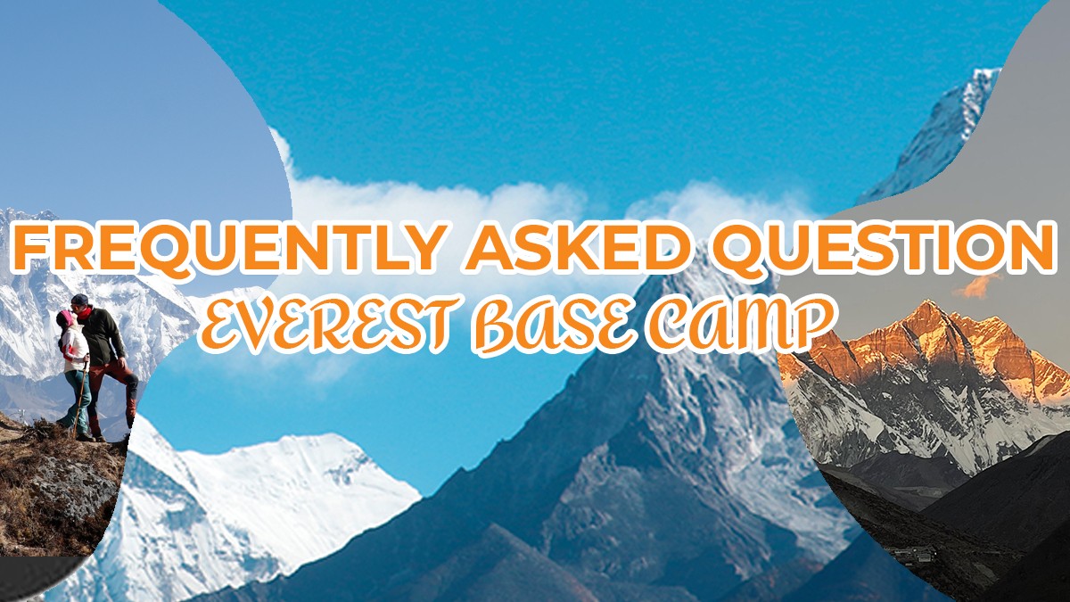Everest Base Camp Trek FAQs